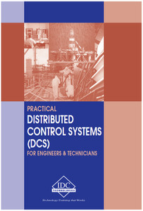 Practical Distributed Control Systems (DCS) for Engineers & Technicians ...