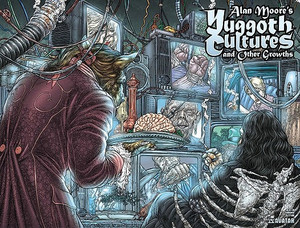 Alan Moore's Yuggoth Cultures: Buy Alan Moore's Yuggoth Cultures by ...