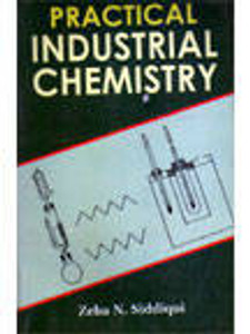 PRACTICAL INDUSTRIAL CHEMISTRY: Buy PRACTICAL INDUSTRIAL CHEMISTRY by ...