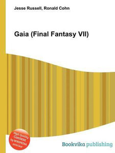 Gaia (Final Fantasy VII): Buy Gaia (Final Fantasy VII) by Russell Jesse ...