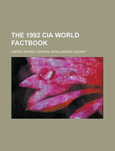 The 1992 CIA World Factbook: Buy The 1992 CIA World Factbook by Agency ...