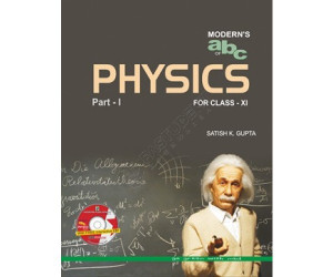 Modern's ABC of PHYSICS, class 11th, Volume 1 & 2: Buy Modern's ABC of ...