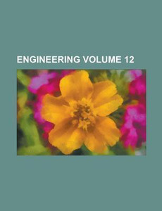 Engineering Volume 12: Buy Engineering Volume 12 by Anonymous at Low ...