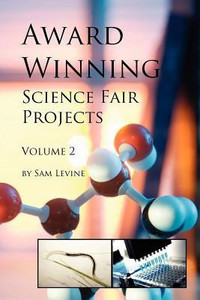 Award Winning Science Fair Projects: Buy Award Winning Science Fair ...