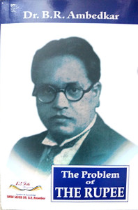 The Problem Of Rupee: Buy The Problem Of Rupee by Dr. B. R. Ambedkar at ...