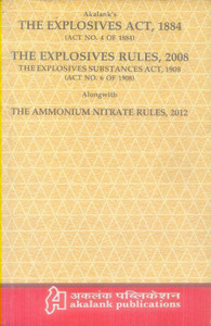 Explosives Act, 1884 and Rules, 2008: Buy Explosives Act, 1884 and ...