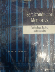 SEMICONDUCTOR MEMORIES TECHNOLOGY, TESTING AND RELIABILITY: Buy ...