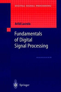 Fundamentals of Digital Signal Processing: Buy Fundamentals of Digital ...
