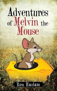 Adventures of Melvin the Mouse: Buy Adventures of Melvin the Mouse by ...