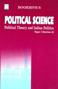 POLITICAL SCIENCE POLITICAL THEORY AND INDIAN POLITICS PAPER 1A ...