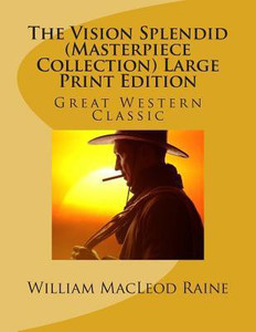The Vision Splendid (Masterpiece Collection) Large Print Edition: Buy ...