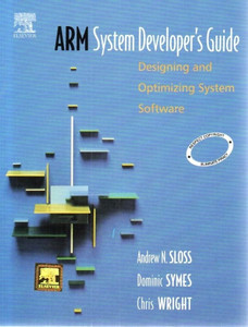 ARM System Developer's Guide - Designning and Optimizing System ...