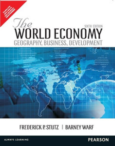 The World Economy: Geography, Business, Development, 6e 6th Edition ...