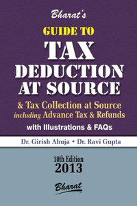 Guide to Tax Deduction at Source and Tax Collection at Source Including ...