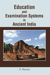 Education and Examination Systems in Ancient India: Buy Education and ...