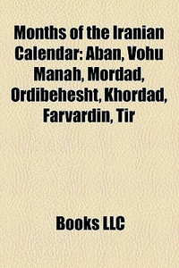 Months of the Iranian Calendar: Buy Months of the Iranian Calendar by ...
