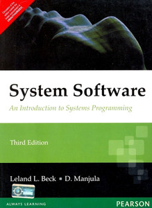 System Software : An Introduction to Systems Programming 3rd Edition ...