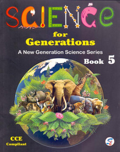 Science for Generations a new generation Science series Class - 5: Buy ...
