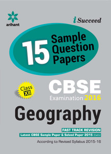 CBSE 15 Sample Papers Geography for Class 12th (Old Edition) 2 Edition ...