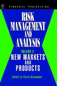 Risk Management and Analysis, New Markets and Products: Buy Risk ...