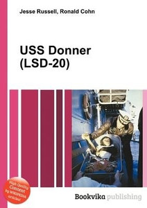 USS Donner (Lsd-20): Buy USS Donner (Lsd-20) by unknown at Low Price in ...