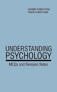 Understanding Psychology: Buy Understanding Psychology by Rana Shabbir ...