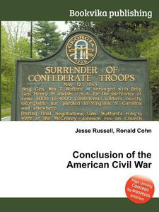 Conclusion of the American Civil War: Buy Conclusion of the American ...