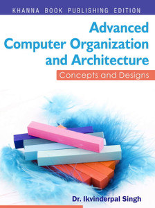 Advanced Computer Organization & Architecture 1 Edition: Buy Advanced ...