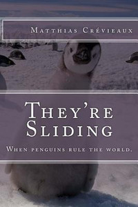 They're Sliding: Buy They're Sliding by Crevieaux Matthias E at Low ...