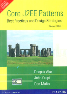 Core J2EE Patterns : Best Practices and Design Strategies 2nd Edition ...