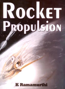 RAMAMURTHY_ROCKET PROPULSION. 1st Edition: Buy RAMAMURTHY_ROCKET ...