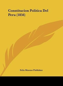 Constitucion Politica del Peru (1856): Buy Constitucion Politica del ...