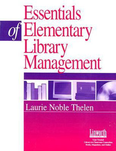 Essentials of Elementary School Library Management: Buy Essentials of ...