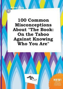 100 Common Misconceptions about the Book: Buy 100 Common Misconceptions ...