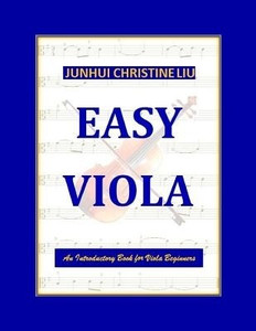 Easy Viola: Buy Easy Viola by Liu Junhui Christine at Low Price in ...