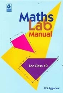 Maths Lab Manual For Class 10 / E1 01 Edition: Buy Maths Lab Manual For ...