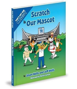 Scratch Is Our Mascot: Buy Scratch Is Our Mascot by Wells Jason D.V.M D ...