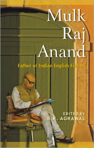 Mulk Raj Anand Father of Indian English Fiction 01 Edition: Buy Mulk ...