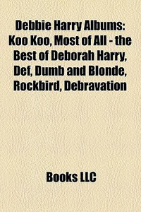 Debbie Harry Albums: Buy Debbie Harry Albums by unknown at Low Price in ...