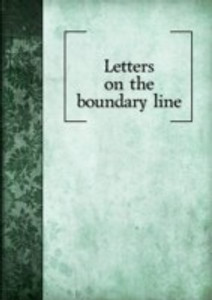 Letters on the boundary line: Buy Letters on the boundary line by at ...