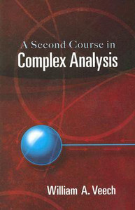 A Second Course in Complex Analysis 4th Edition: Buy A Second Course in ...