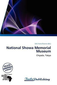 National Showa Memorial Museum: Buy National Showa Memorial Museum by ...