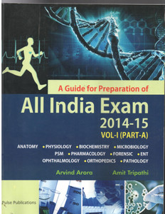A guide For Preparation Of ALL INDIA Exam 2014-15 vol1 (Part-A): Buy A ...