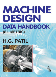 Machine Design Data Handbook: Buy Machine Design Data Handbook by H. G ...