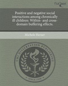 Positive and Negative Social Interactions Among Chronically Ill ...