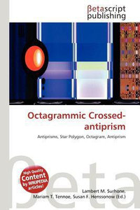 Octagrammic Crossed-Antiprism: Buy Octagrammic Crossed-Antiprism by ...