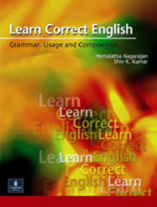 Learn Correct English: Grammar, Composition and Usage 1st Edition 1st ...