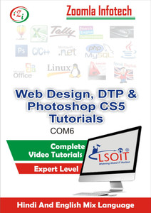 Lsoit Web Design, DTP and Photoshop CS5 (HTML, CSS, Flash, Coral Draw ...