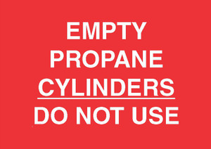 Just Signs EMPTY PROPANE CYLINDERS DO NOT USE Emergency Sign Price in ...
