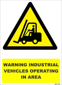 SignageShop Warning Industrial Vehicles Operating In Area Emergency ...